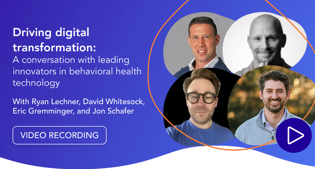 Digital Tools, Human Impact: Innovations Reshaping Behavioral Health